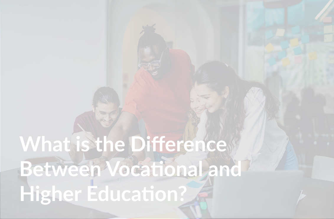 What s The Difference Between Vocational And Higher Education FAQ what-s-the-difference-between-vocational-and-higher-education-faq